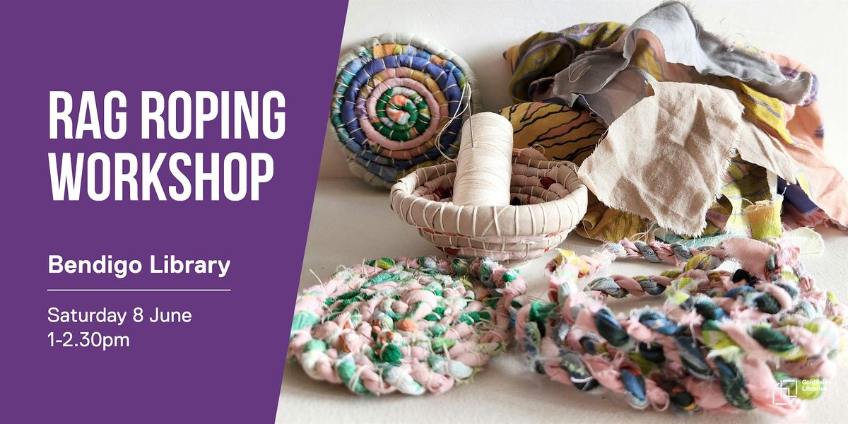 Rag roping workshop at Bendigo Library on 8th June, 2024