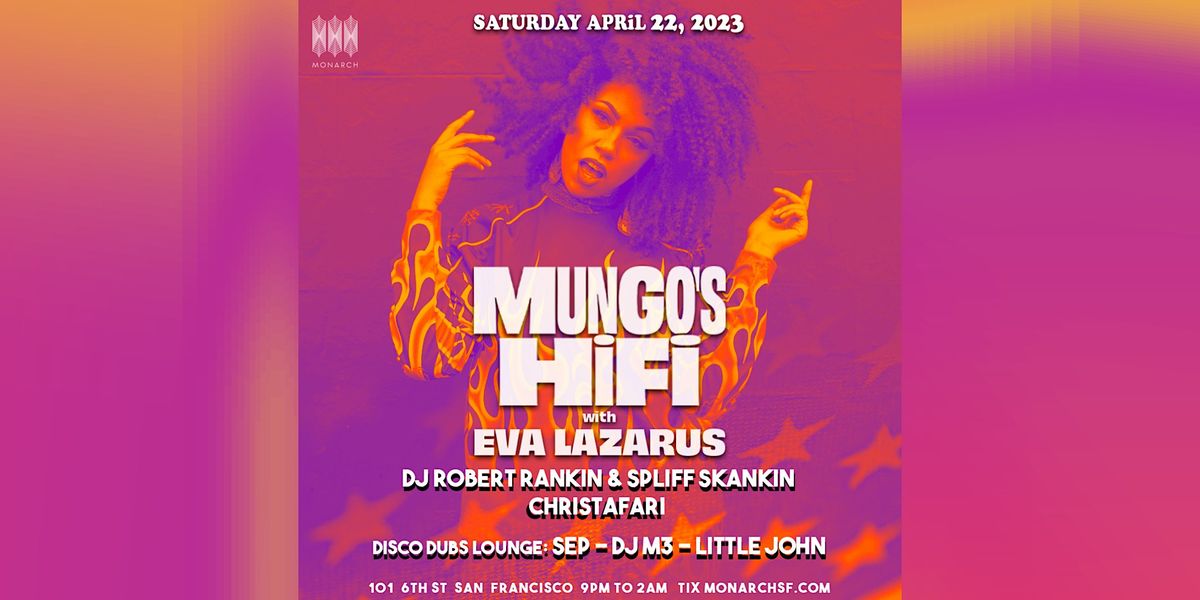 MUNGOS HIFI | EVA LAZARUS | DJ ROBERT RANKIN | SPLIFF SKANKIN | M3 ...