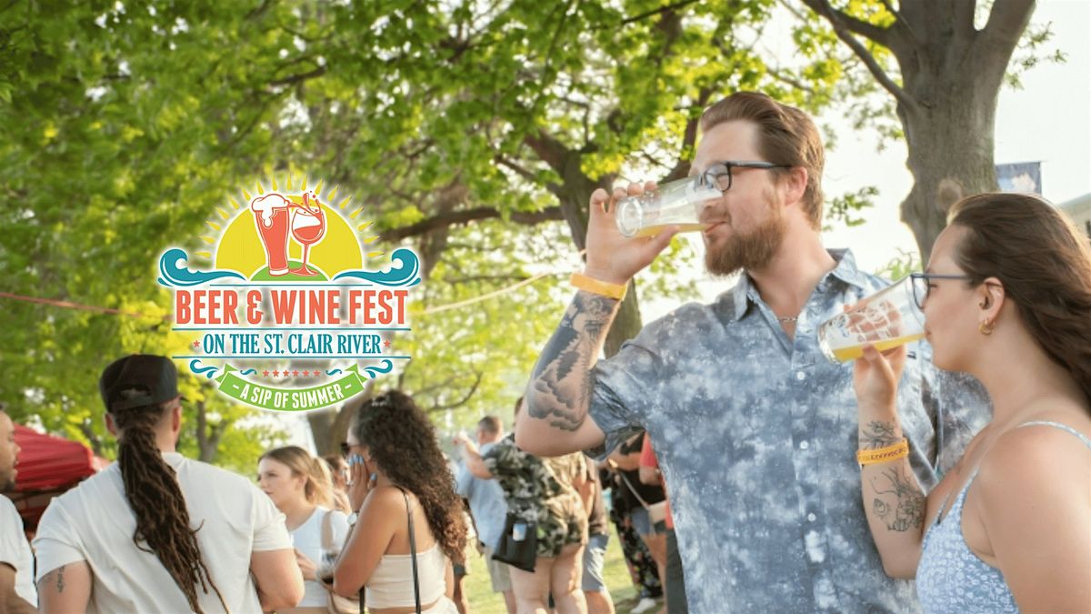 ST. CLAIR WATERFRONT BEER, WINE & COCKTAIL FESTIVAL 2025 at Algonac ...