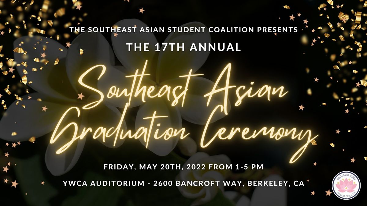 17th Annual Southeast Asian Graduation | Friday May 20th, 2022 | YWCA ...