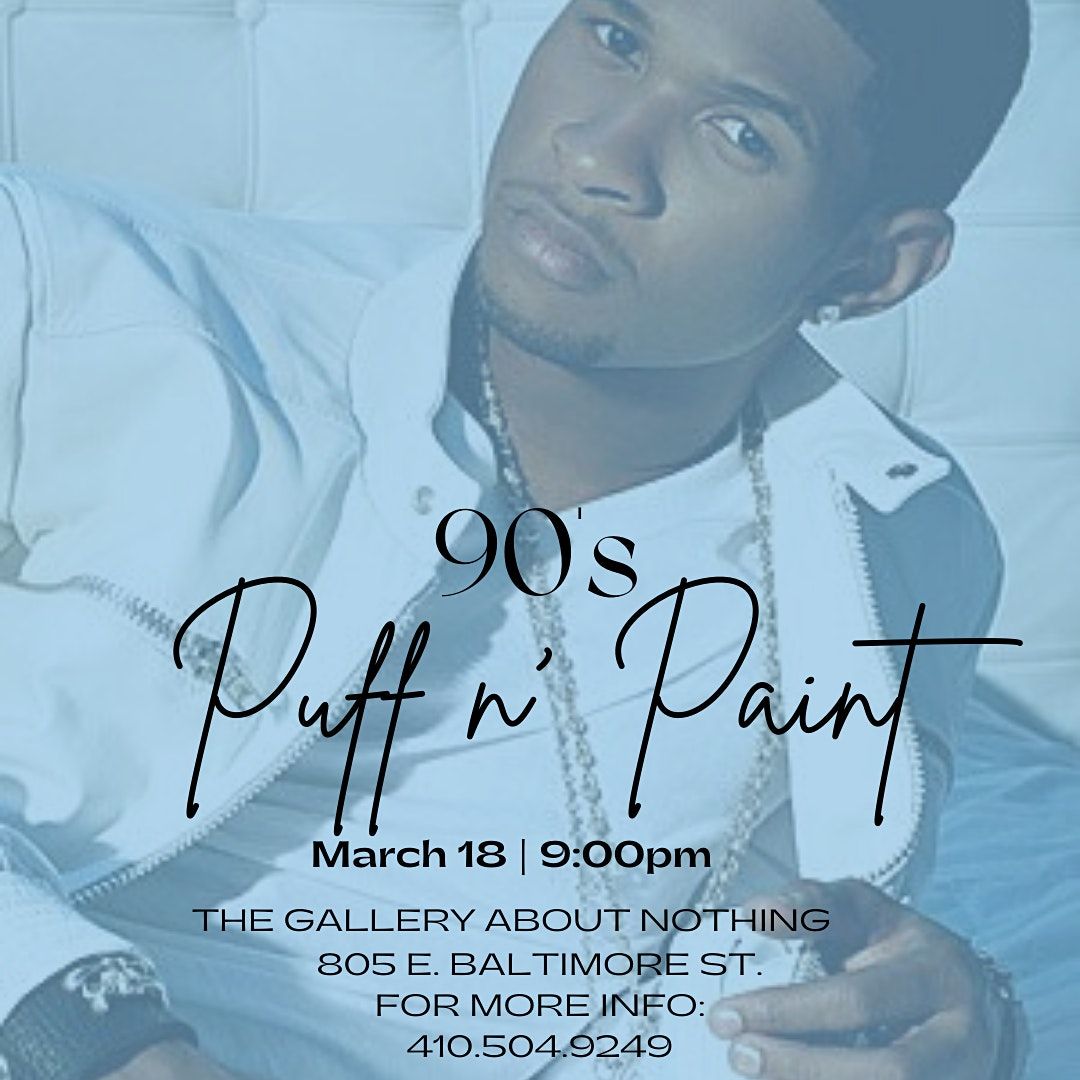 90s R&B Puff and Paint @ Baltimores BEST Art Gallery! | The Gallery ...