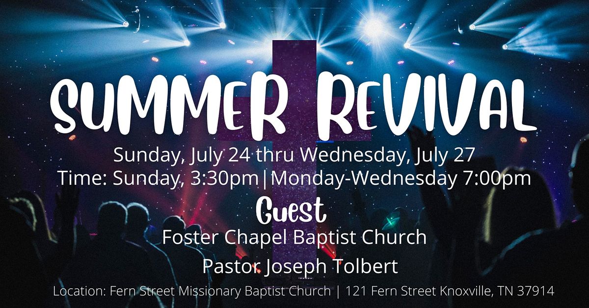 Summer Revival | 121 Fern St, Knoxville, TN | July 25, 2022
