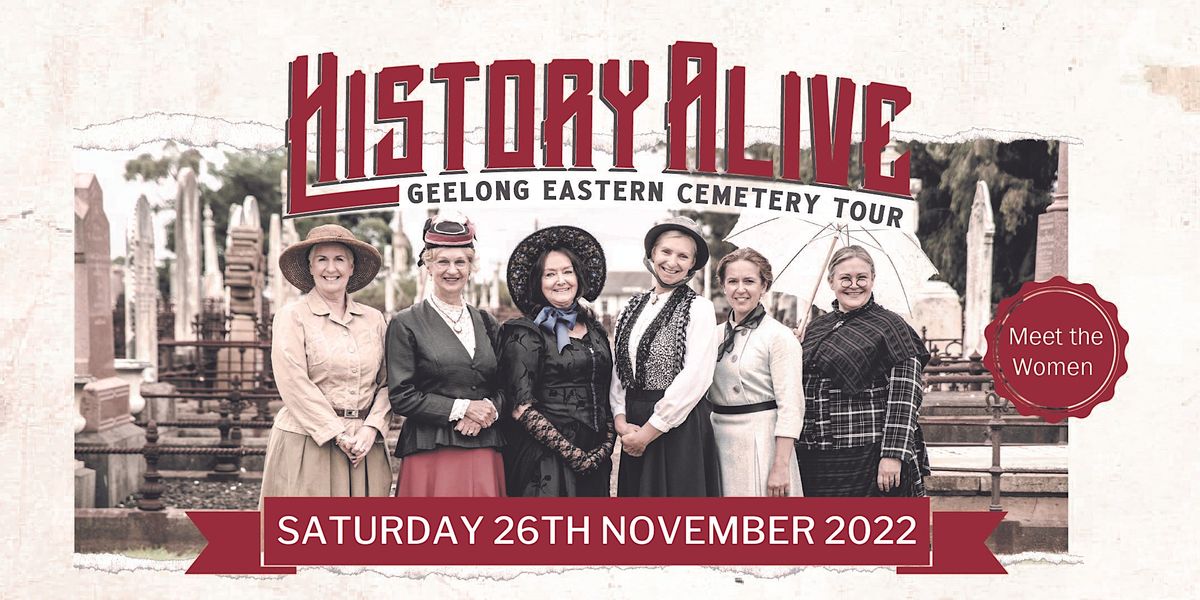 Themed Cemetery Tour - Meet the Women | Geelong Eastern Cemetery, East ...