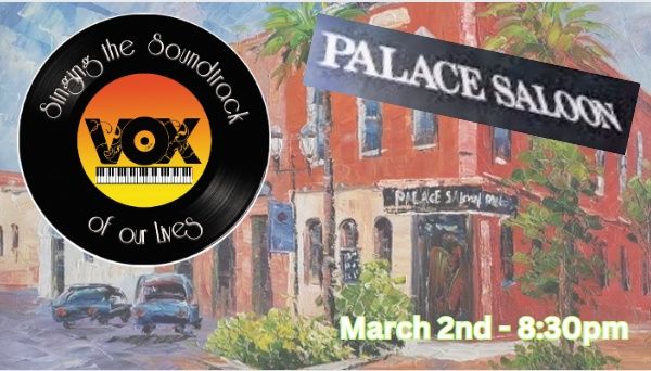 VOX @ The Palace Saloon Courtyard! | Palace Saloon, Fernandina Beach ...
