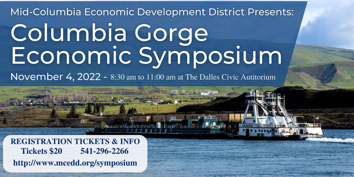 2022 Columbia Gorge Economic Symposium | Civic Auditorium, The Dalles ...