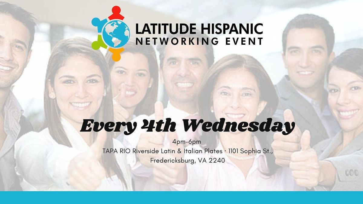 Latitude Hispanic Networking Event at TAPA RIO Riverside Latin ...