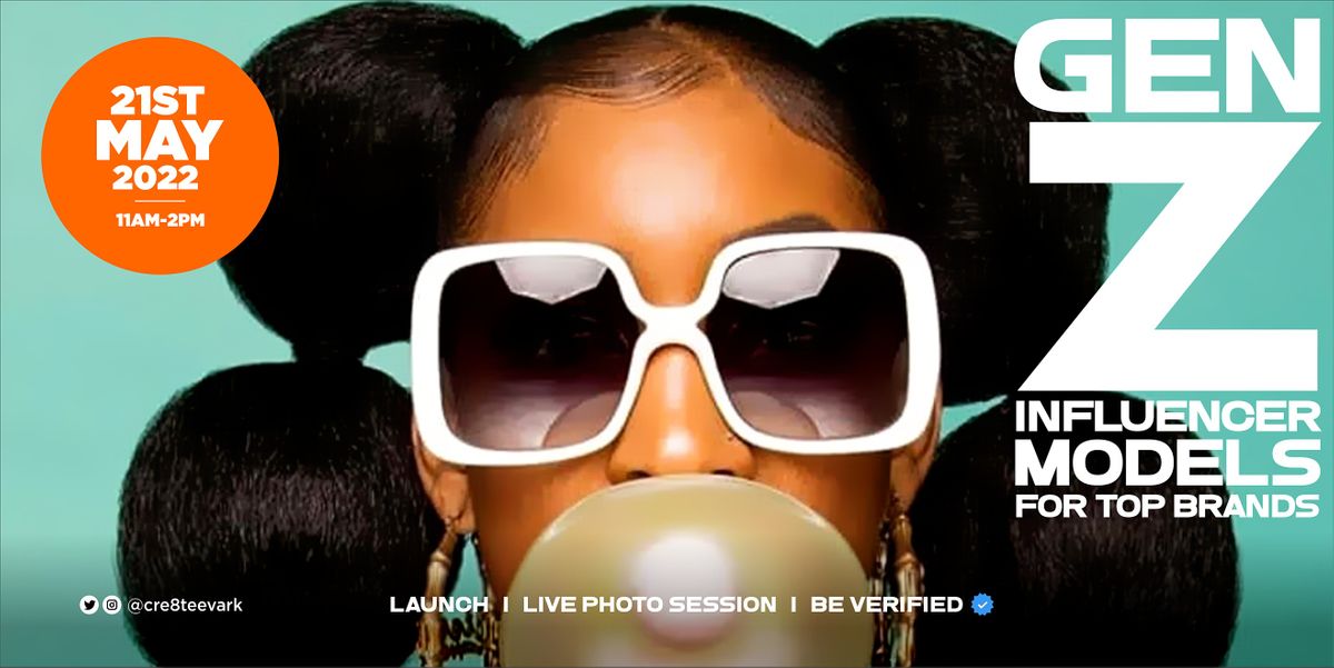 Gen Z Influencer Models Launch at 1a Hughes Ave, Lagos on 21st May, 2022