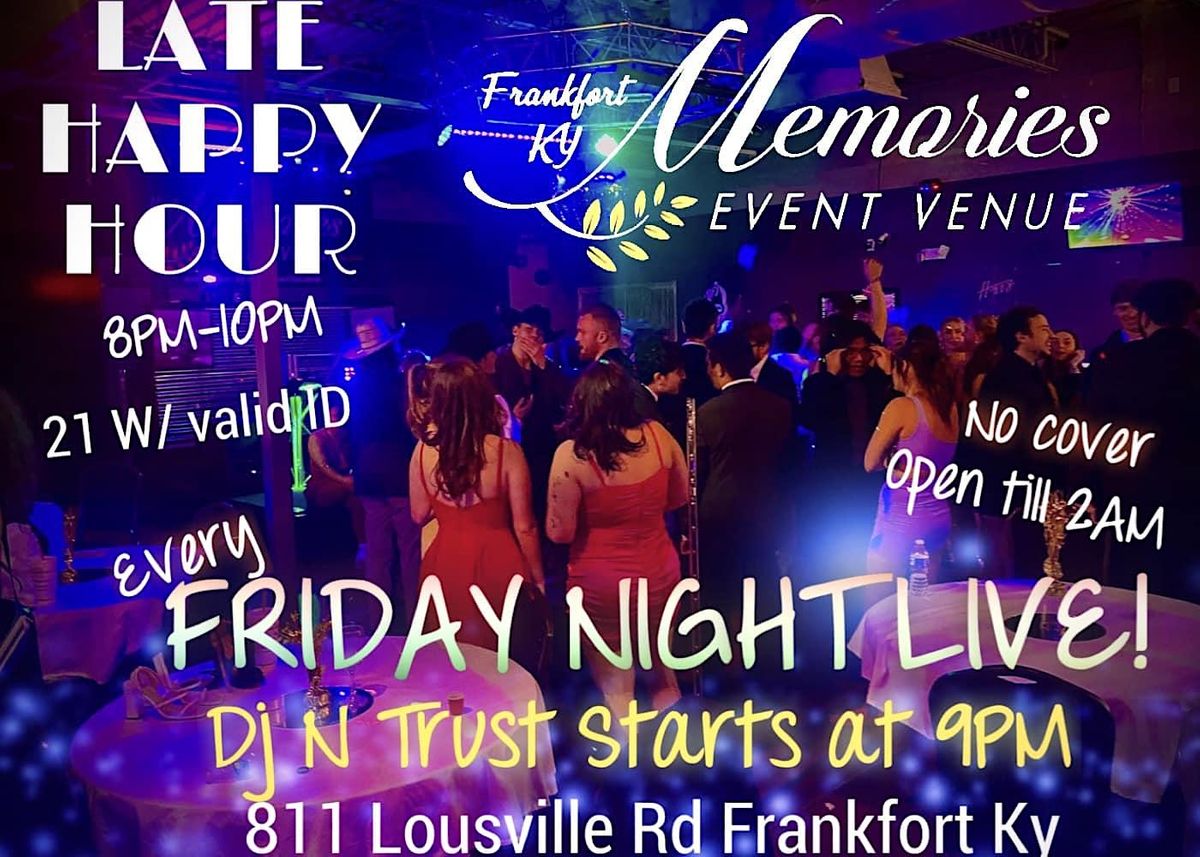 Friday Night Live (Late Happy Hour) Plus Birthday option! at 811 ...