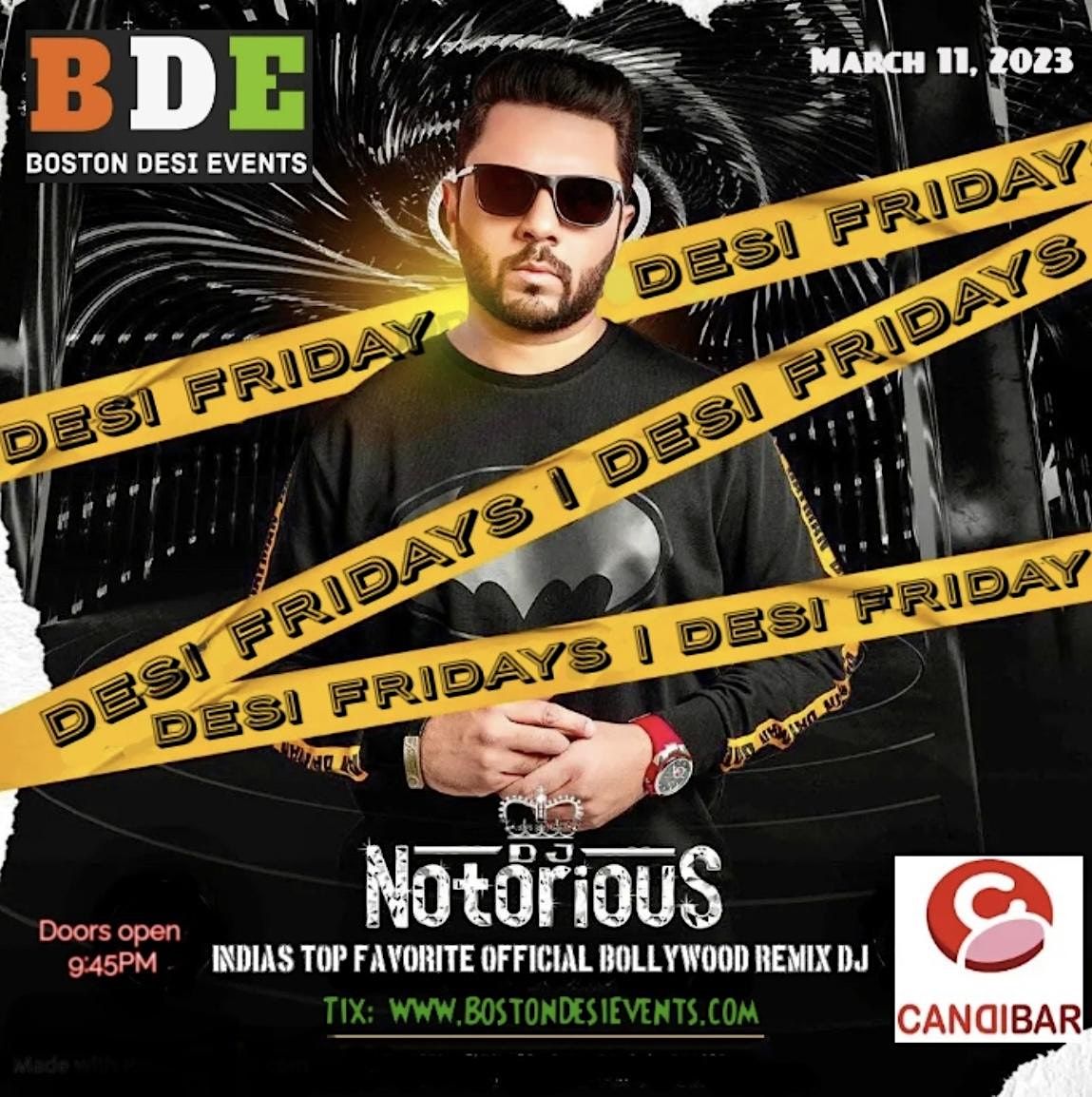 Bollywood Party with Indias Top Dj Notorious - Club Candibar Boston at ...
