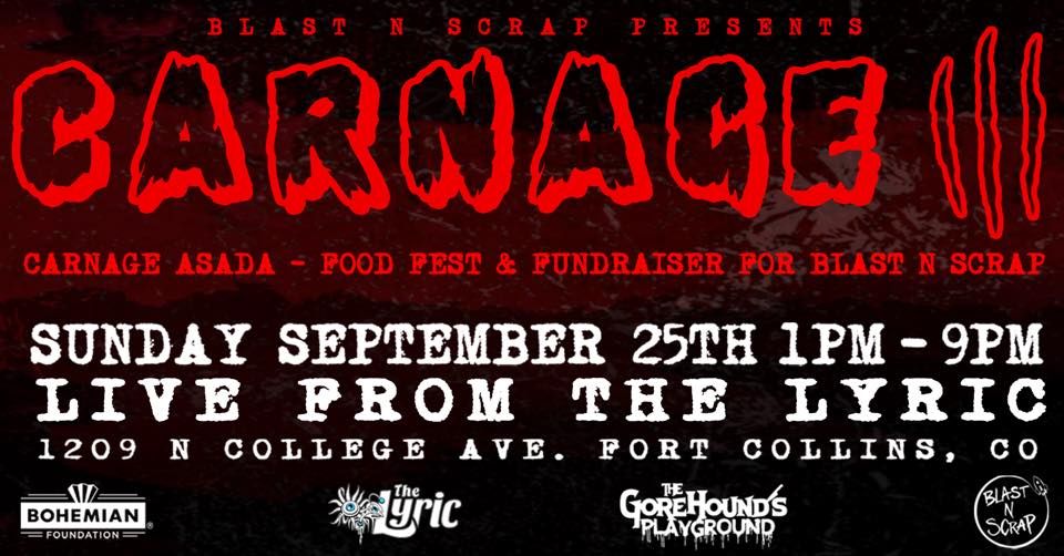 Carnage III: Carnage Asada! Food Fest Fundraiser for Blast N Scrap ...