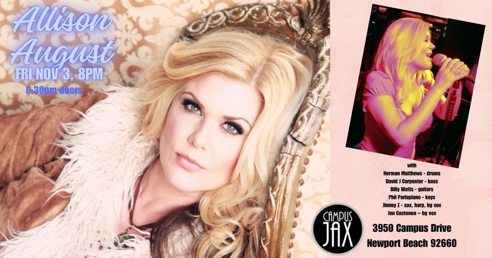 Allison August Live at Campus JAX in Newport Beach | Campus JAX ...
