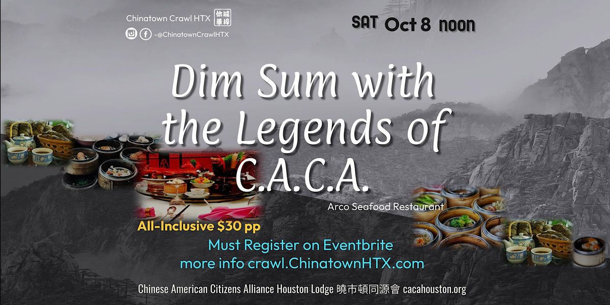 Dim Sum with the Legends of C.A.C.A. Houston | Arco Seafood Restaurant ...