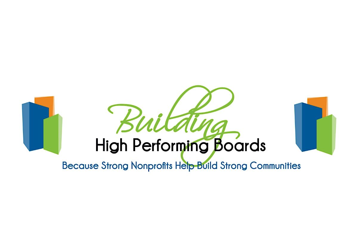 Building High Performing Boards: Laying the Foundation | Cen-Tex ...