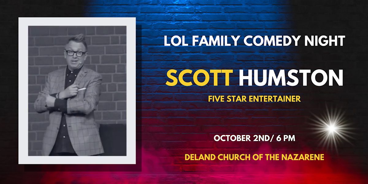 An Evening Of Comedy And Wonder Starring Scott Humston | 913 E New York ...