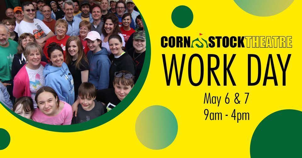 CST Spring Work Day 2023 | Corn Stock Theatre, Peoria, IL | May 6, 2023