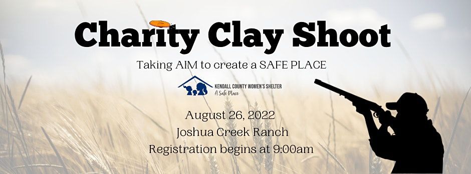 2022 Charity Clay Shoot -Taking Aim to Create a Safe Place | Joshua ...