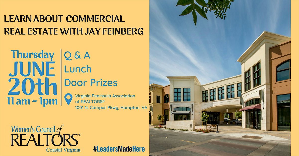 Commercial Real Estate with Jay Feinberg | Virginia Peninsula ...