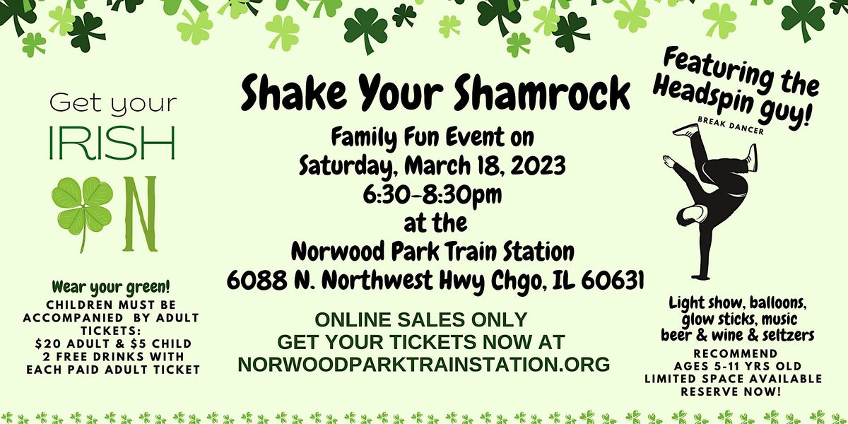 Shake Your Shamrock @ the Norwood Park Train Station -a family fun ...