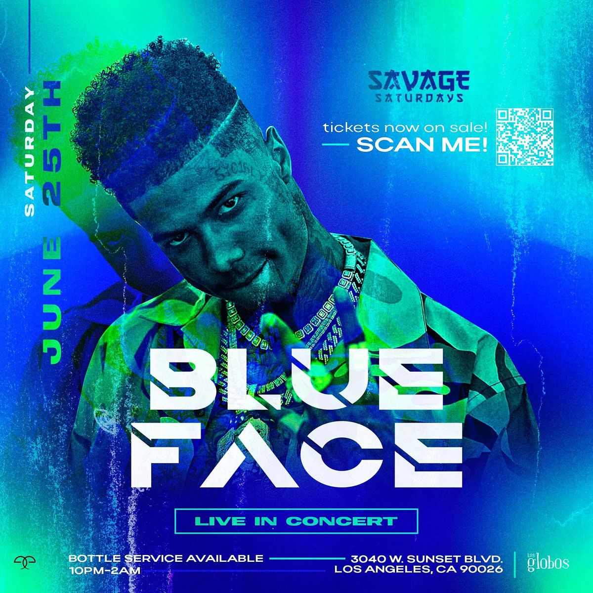BET WEEKEND W/ BLUE FACE PERFORMING AT LOS GLOBOS SAT JUNE 25 at Los ...
