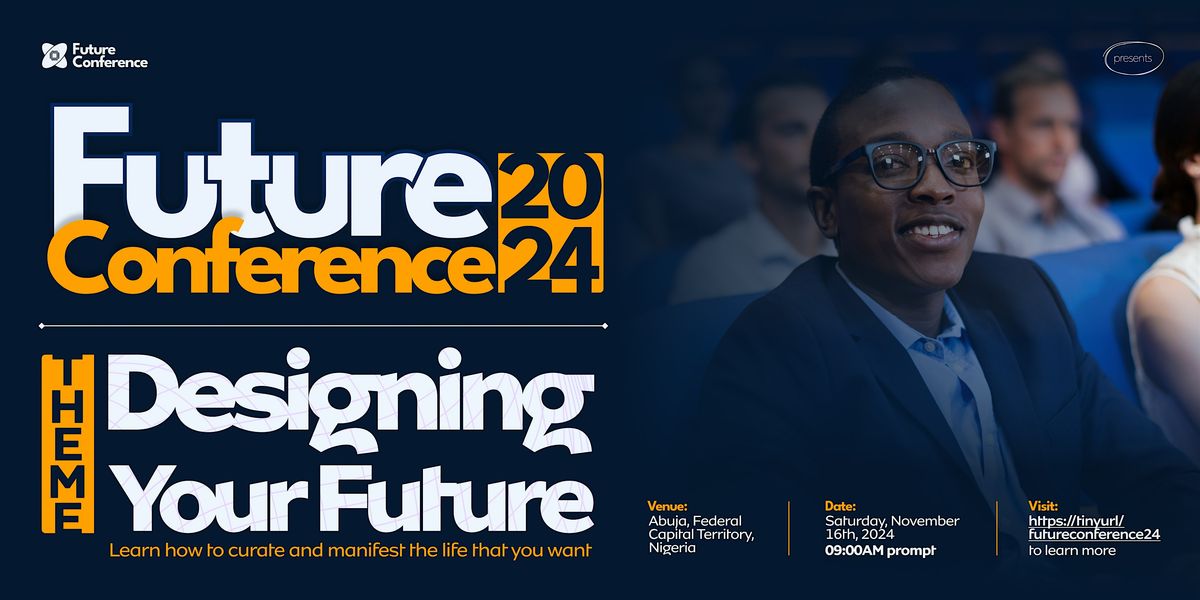 Future Conference 2024 at Abuja on 16th November, 2024