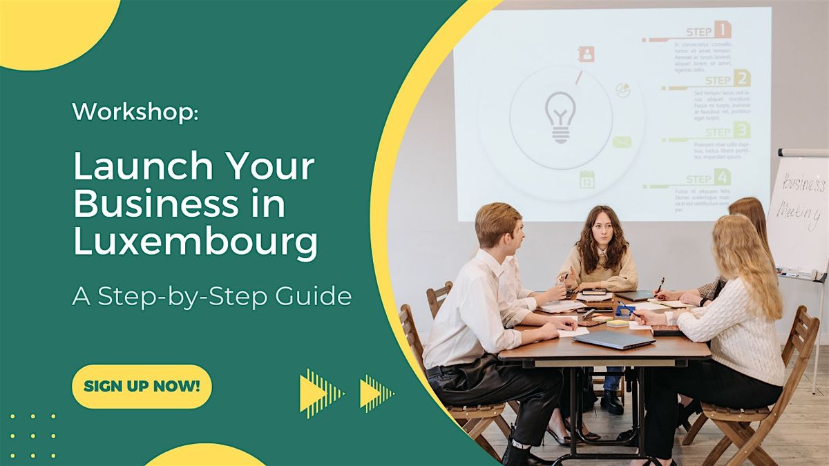 Launch Your Business in Luxembourg: A Step-by-Step Guide at 52 Rue de la vallée l, Luxembourg on ...