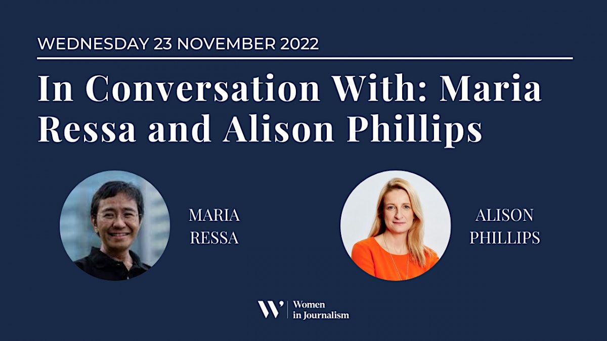 In conversation with Maria Ressa and Alison Phillips at University of ...