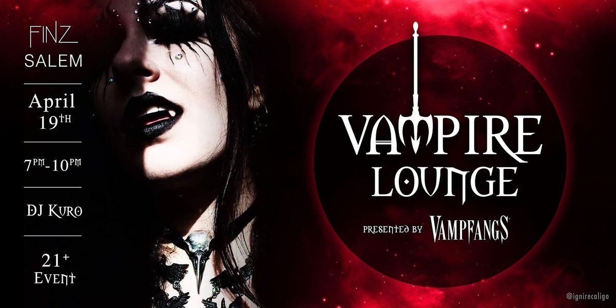 Vampire Lounge - April 2023 at Finz, Salem on 19th April, 2023
