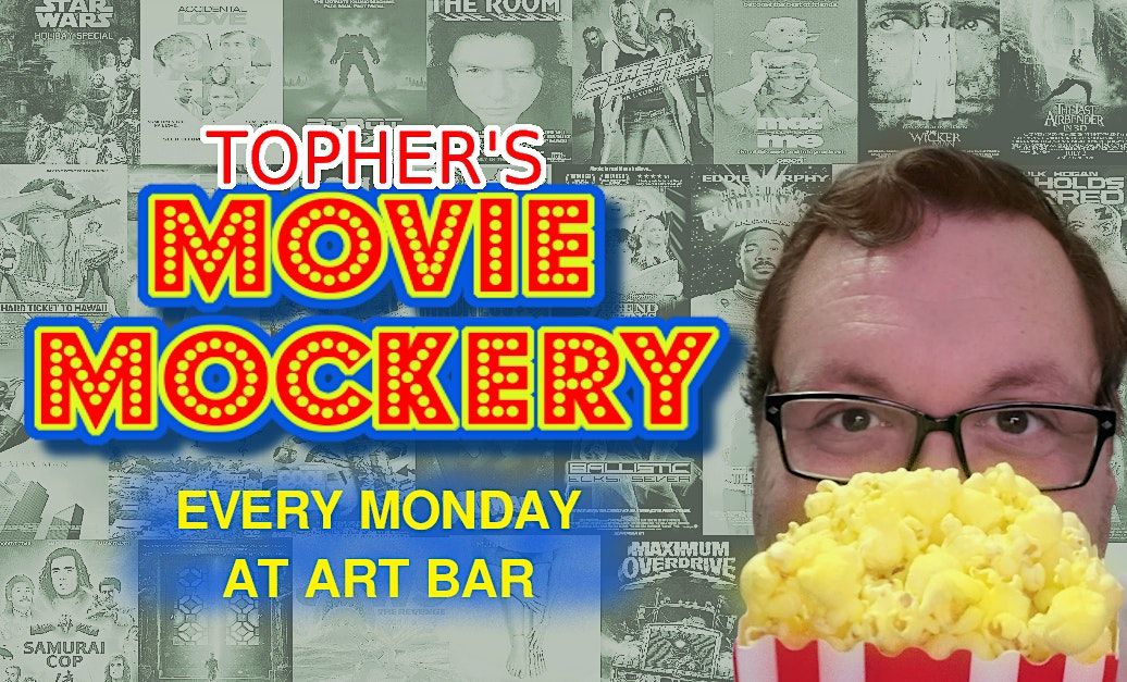 Tophers Movie Mockery Season 3 at Art Bar, Columbia on 26th December, 2022