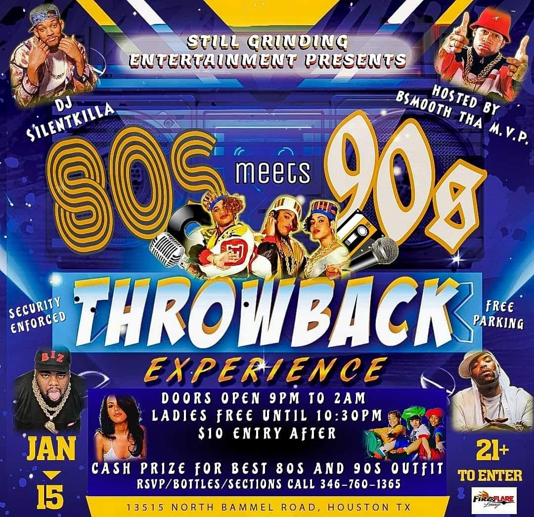 80S MEET 90S THROWBACK EXPERIENCE at Fire & Flare Lounge, Houston on ...