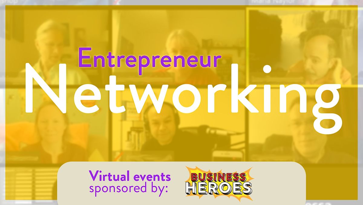 (ONLINE) Entrepreneur Networking at Online on 31st August, 2023