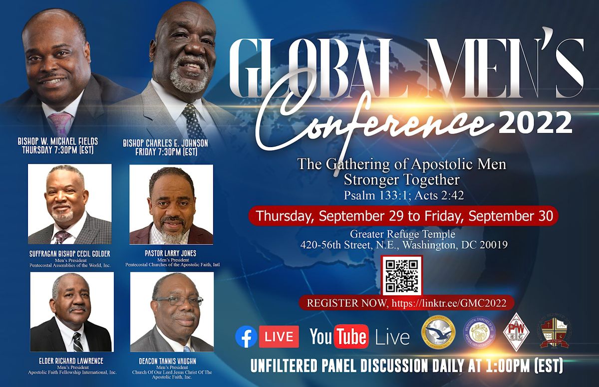 2022 Global Mens Conference at Refuge Temple Church of our Lord Jesus Christ of the Apostolic ...