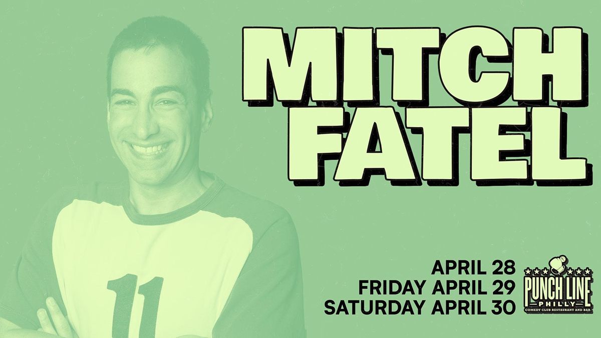 Mitch Fatel | Punch Line Philly, Philadelphia, PA | April 30, 2022