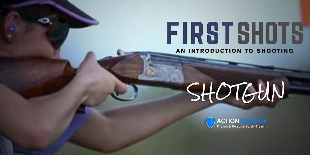 2023 | First Shots *SHOTGUN* - An Introduction to Shooting | Action ...