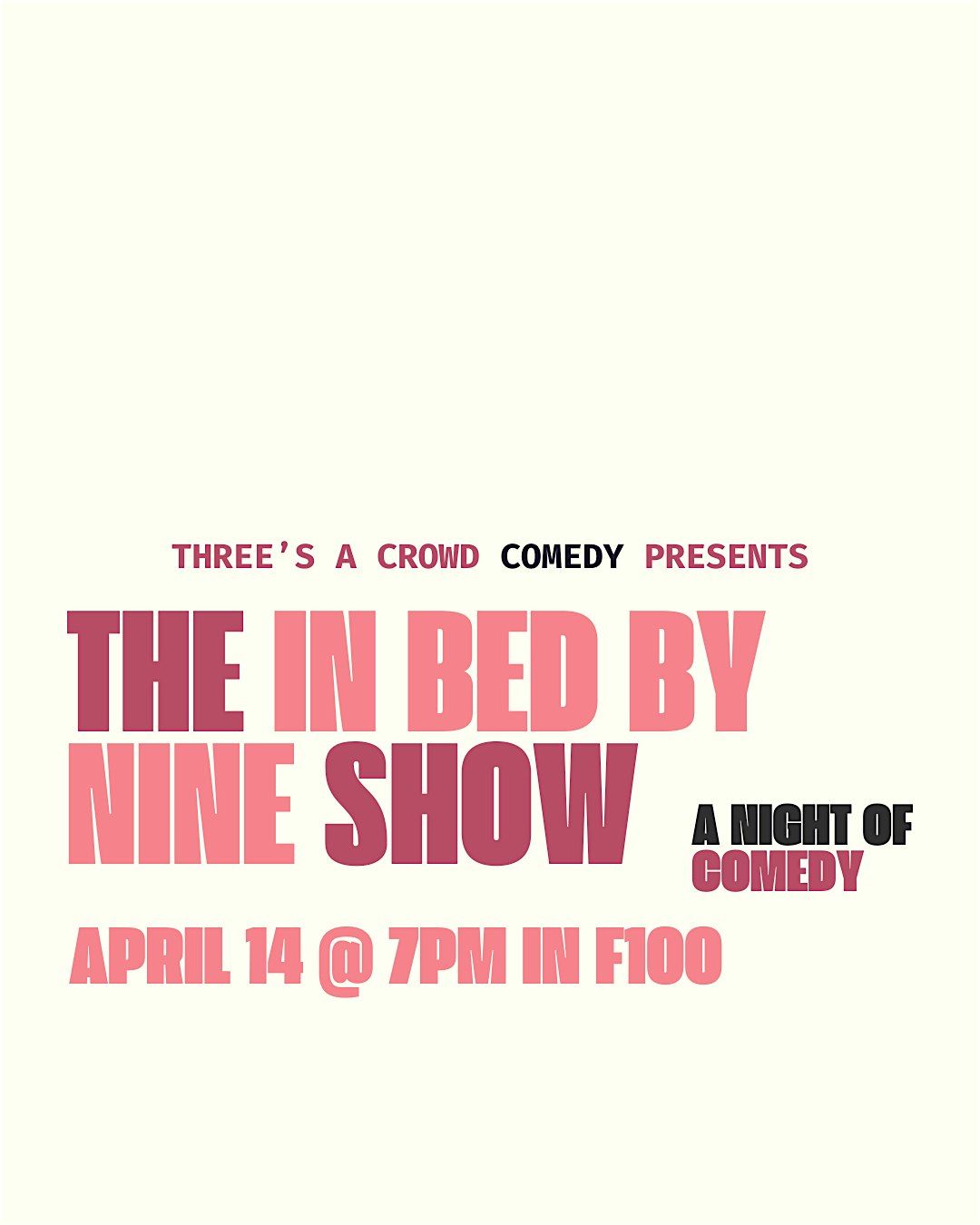 The In Bed By Nine Show | California Institute of the Arts, Santa ...