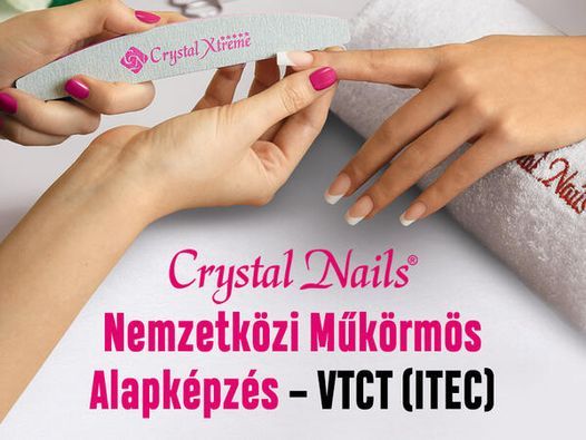Zalaegerszeg CRYSTAL NAILS VTCT (ITEC) – NEMZETKÖZI MŰKÖRMÖS ALAPKÉPZÉS ...