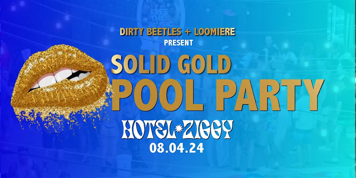 Solid Gold Pool Party 2024 | Hotel Ziggy, West Hollywood, CA | August 4 ...