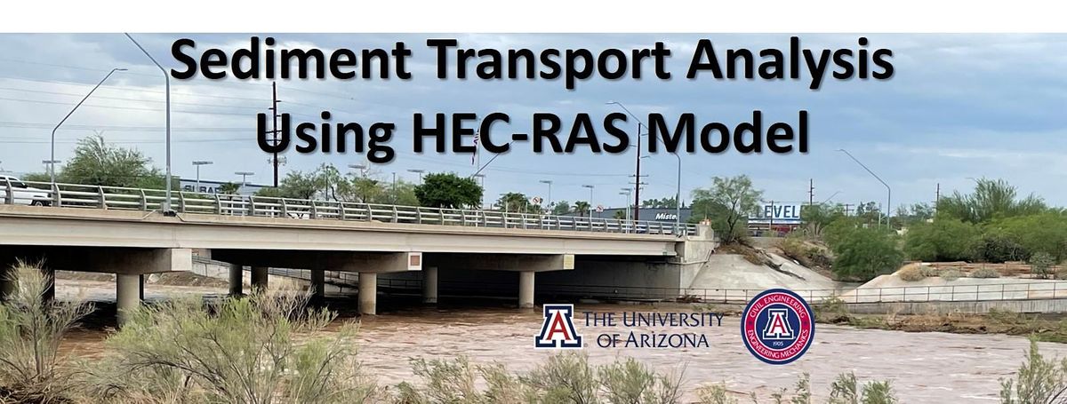 Sediment Transport Analysis Using HEC-RAS Model | 1209 E 2nd St, Tucson ...