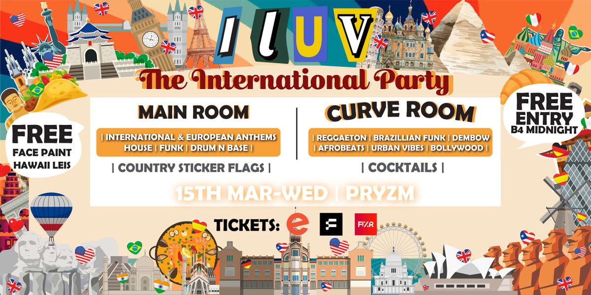 THE BIG INTERNATIONAL PARTY | FREE ENTRY | REPRESENT YOUR CULTURE at ...