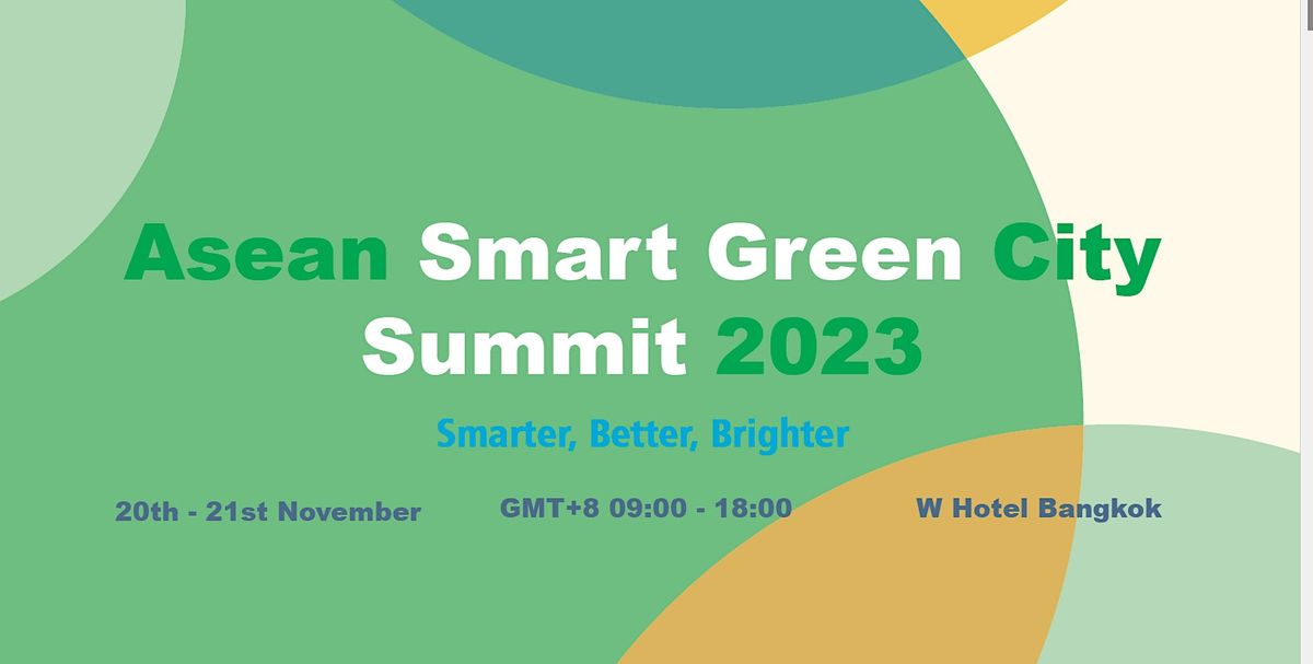 ASEAN Smart Green City Summit 2023 at W Bangkok on 20th November, 2023