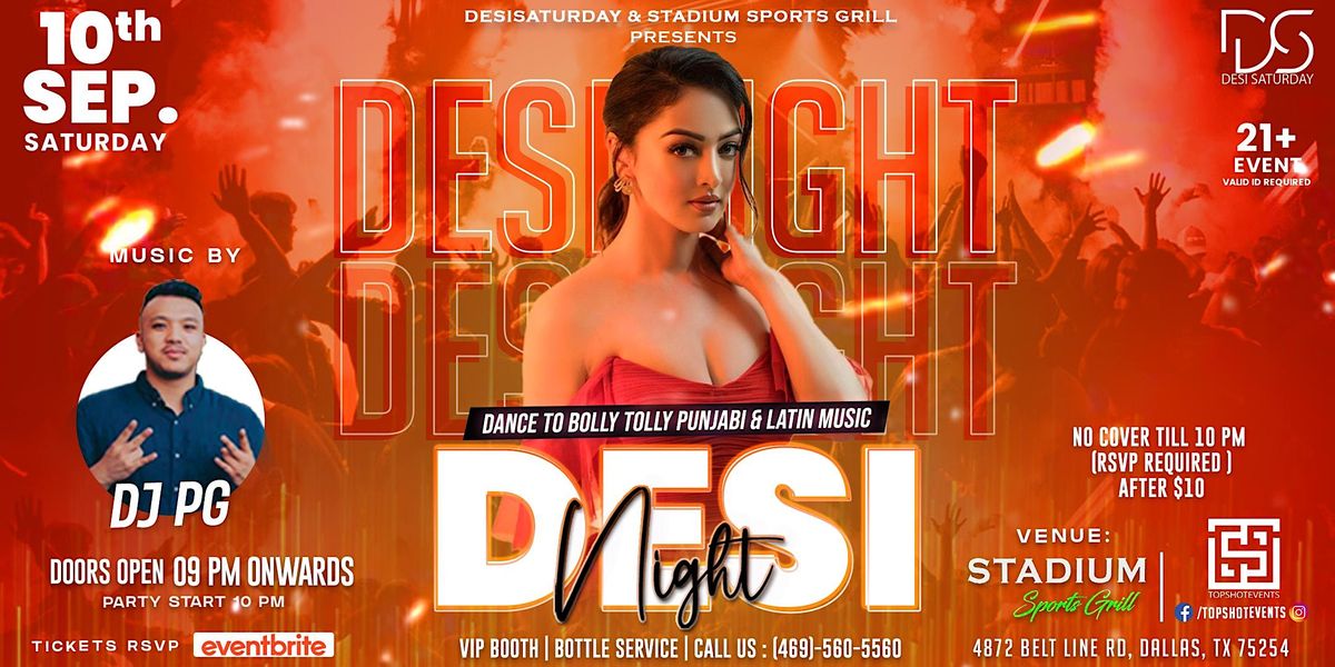 DESI SATURDAY NIGHT | Stadium Sports Grill, Dallas, TX | September 10 to September 11