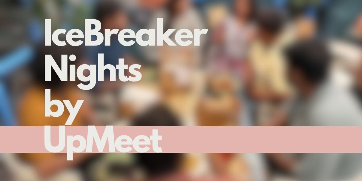 IceBreaker Nights by UpMeet | Trailing Ivy Cafe: Hyderabad | October 4 to October 11