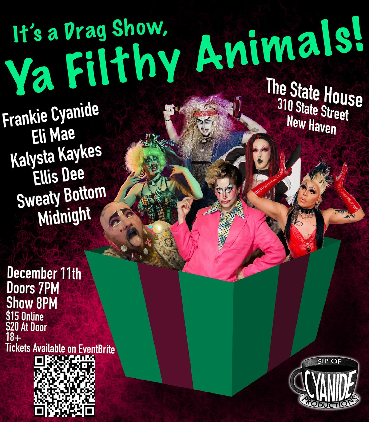 Its A Drag Show, Ya Filthy Animals: An Alt/Punk Drag Show at The State ...