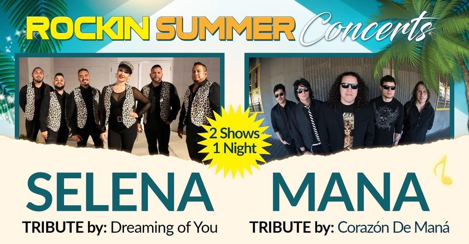 Tributos a Maná y Selena en Vivo | Corona, CA • Rockin Summer Concerts ...