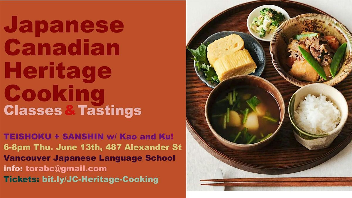 Japanese Canadian Heritage Cooking Class - Teishoku + Sanshin w/ Kao ...