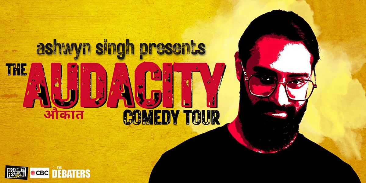 Ashwyn Singh in Brampton | The Audacity Tour | Urban Theka & Grill ...