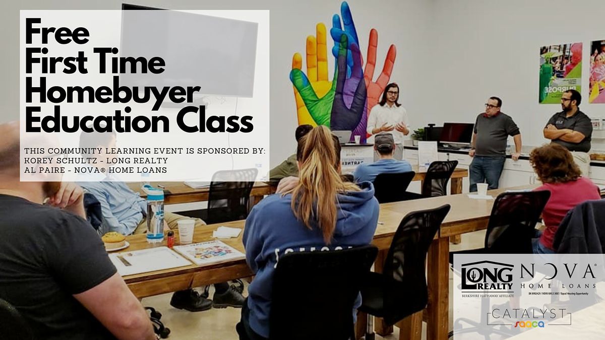 Free First Time Homebuyer Education Class - April 2022 | CATALYST Arts ...