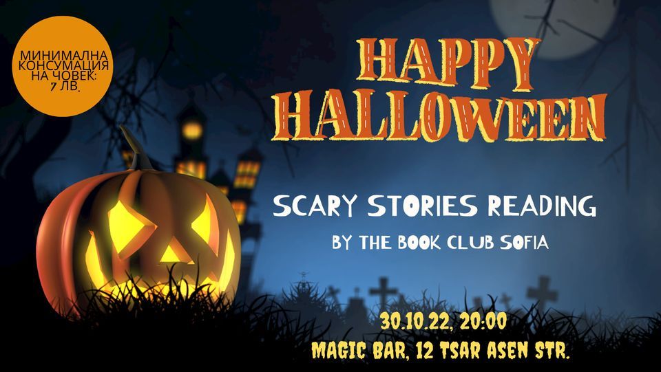 SCARY STORIES Reading by THE BOOK CLUB Sofia | MagicBar, Sofia, SF | October 30, 2022