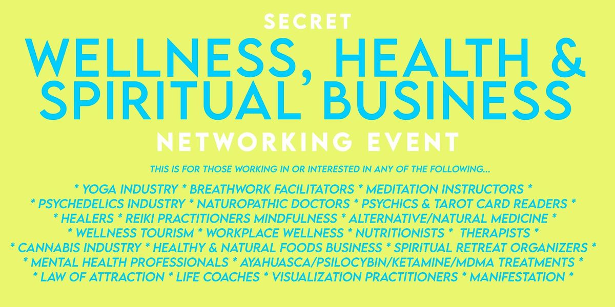 Wellness, Health & Spiritual Business Networking Event In NYC at New ...