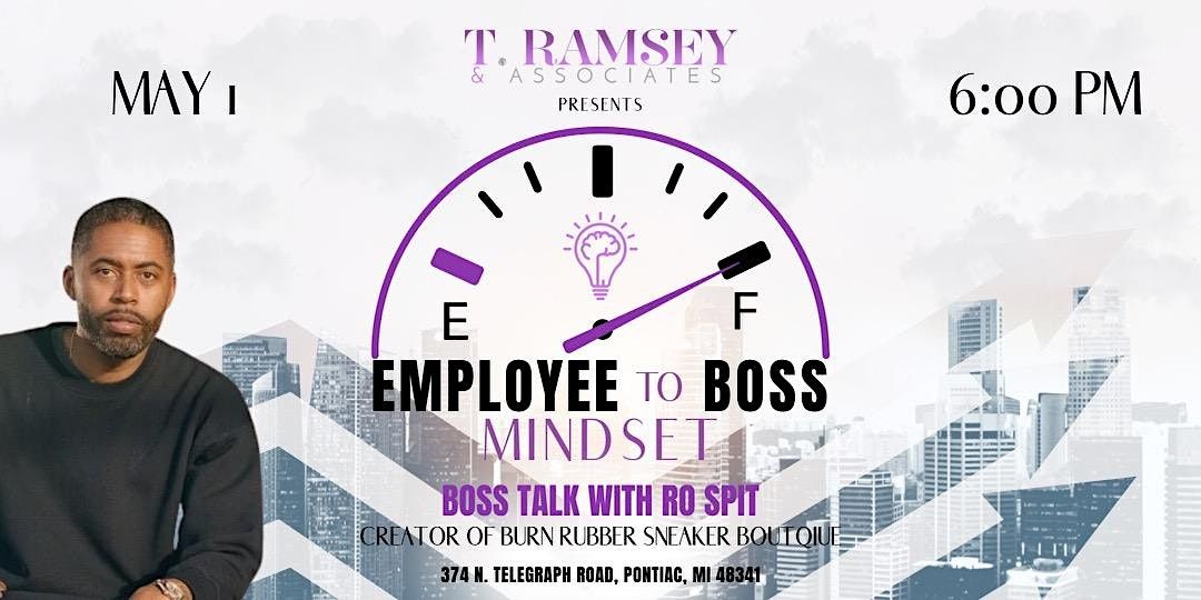BOSS Mindset Series: Boss Talk to Ro Spit | 374 N Telegraph, Pontiac ...
