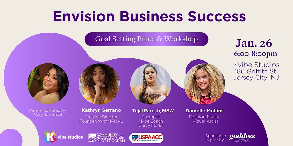 Envision Business Success: Goal Setting Panel & Workshop at Kvibe ...